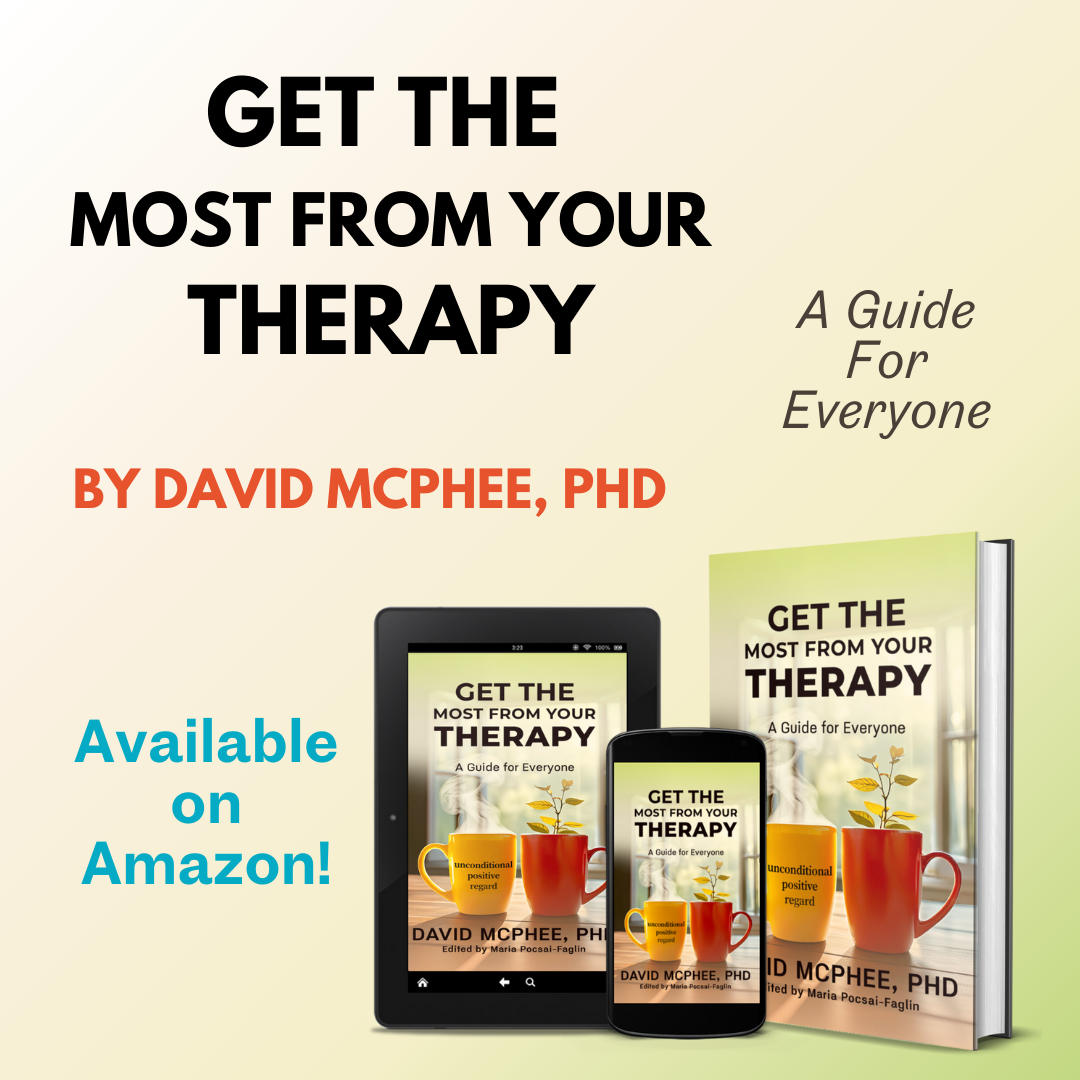 Get the Most From Your Therapy by David McPhee, PhD